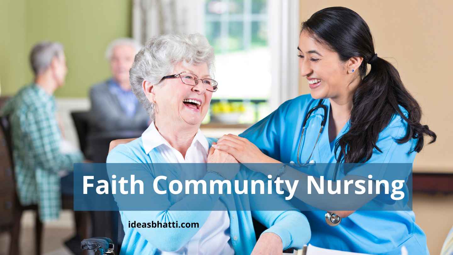 Comprehensive Guide to Faith Community Nurse Careers | Ideas Bhatti